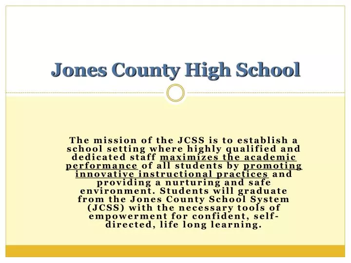 PPT - Jones County High School PowerPoint Presentation, free download ...