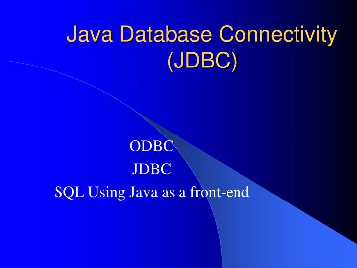 PPT - Java Database Connectivity (JDBC) PowerPoint Presentation, free ... PPT - Java Database Connectivity (JDBC) PowerPoint Presentation, free ...