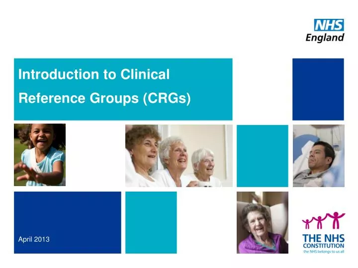 PPT - Introduction to Clinical Reference Groups ( CRGs) PowerPoint ...