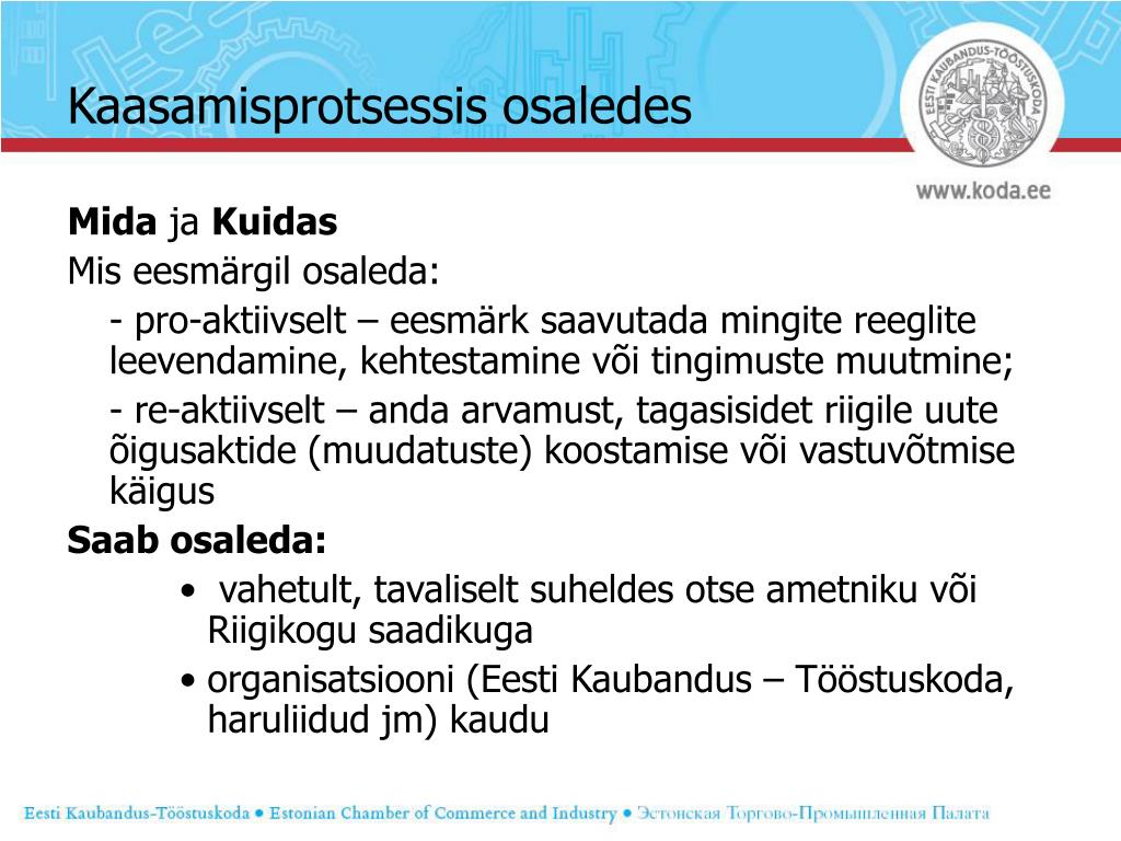 PPT - Eesti Kaubandus – Tööstuskoja kogemustest kaasamisprotsessis Reet ...