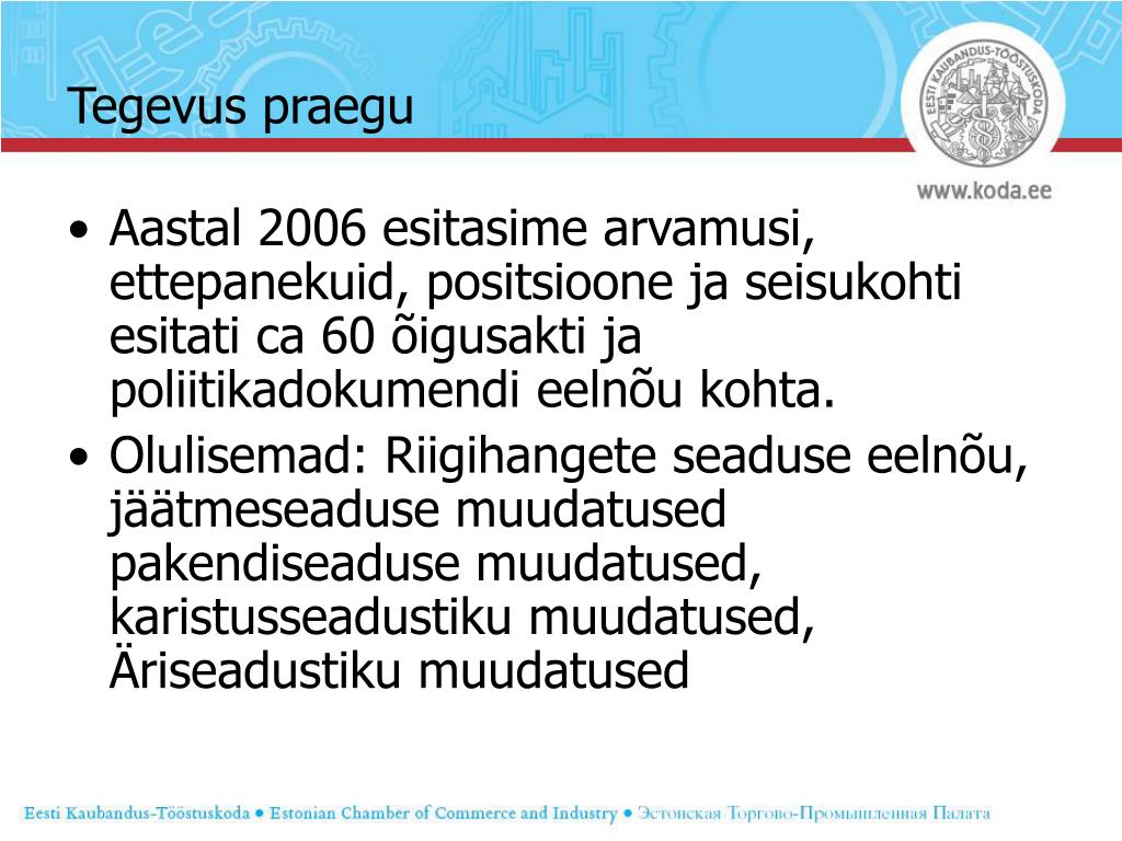 PPT - Eesti Kaubandus – Tööstuskoja kogemustest kaasamisprotsessis Reet ...