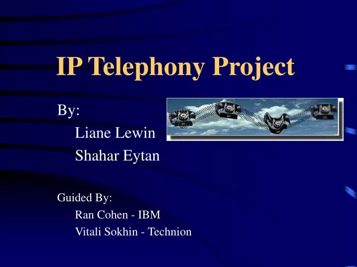 PPT - IP Telephony Project PowerPoint Presentation, free download - ID ...