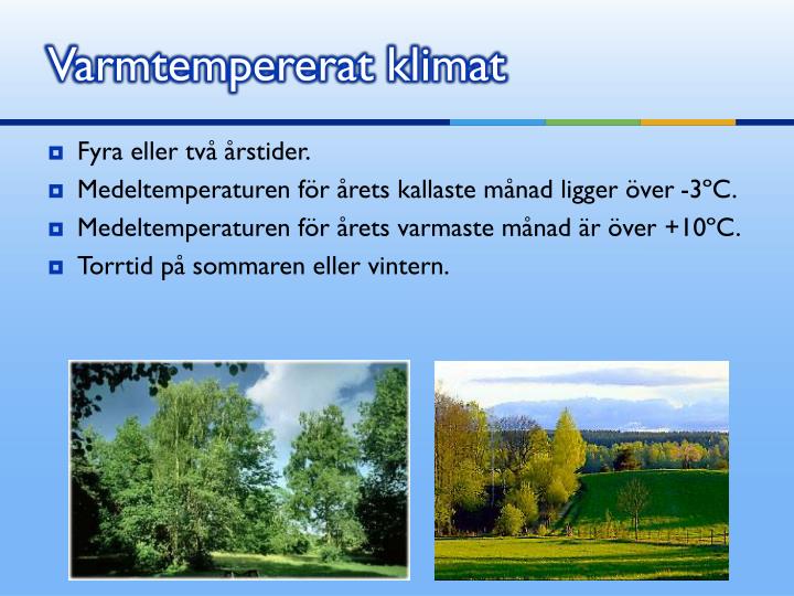 PPT - Klimat - och vegetationszoner PowerPoint Presentation - ID:5160641