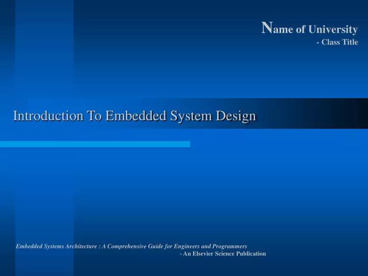 PPT - Introduction To Embedded System Design PowerPoint Presentation ... PPT - Introduction To Embedded System Design PowerPoint Presentation ...
