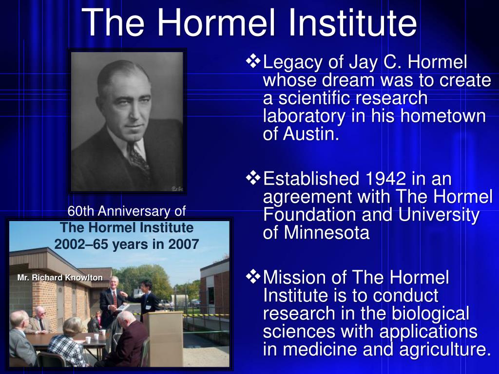 PPT - The Hormel Institute University of Minnesota, Hormel Foundation ...