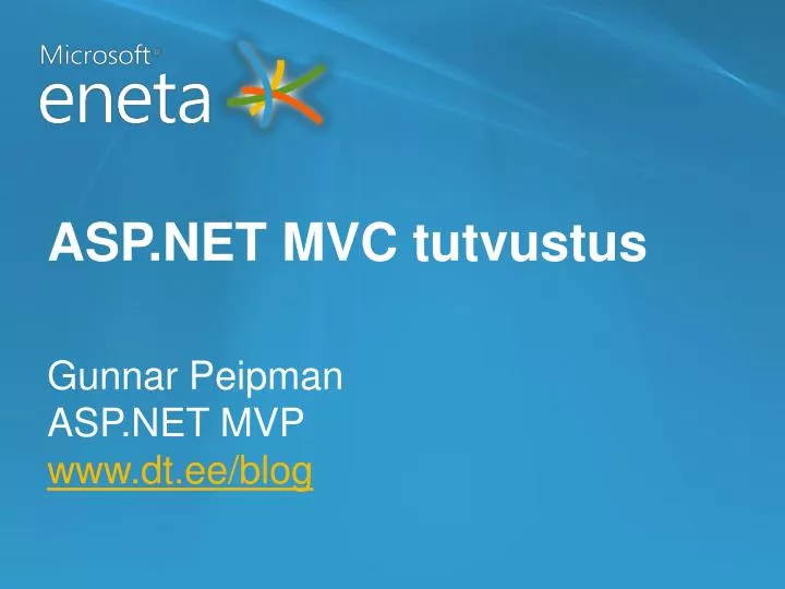 PPT - ASP.NET MVC tutvustus PowerPoint Presentation, free download - ID:5163648