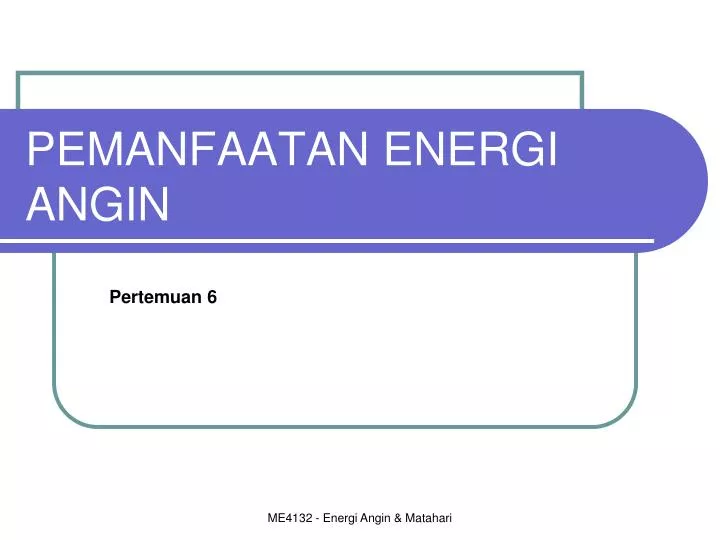 PPT - PEMANFAATAN ENERGI ANGIN PowerPoint Presentation, free download - ID:5163957