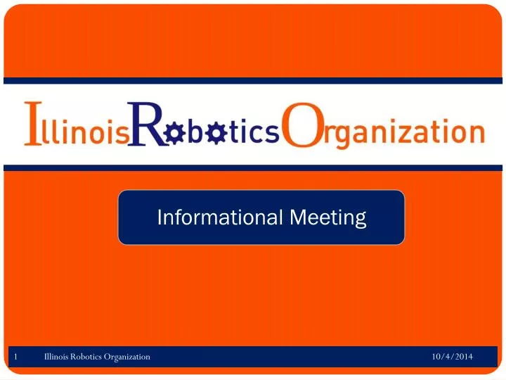 PPT - Informational Meeting PowerPoint Presentation, free download - ID ...