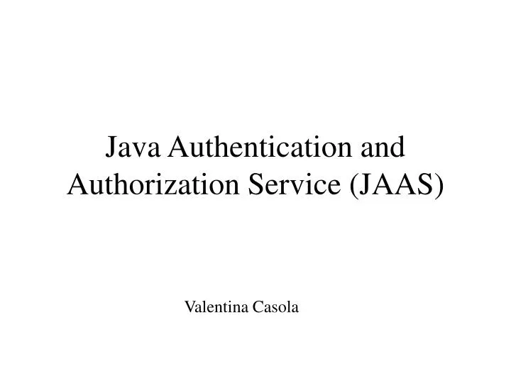 Ppt Java Authentication And Authorization Service Jaas Powerpoint Presentation Id5164714