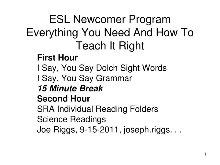 PPT - ESL Newcomer Program Everything You Need And How To Teach It ...