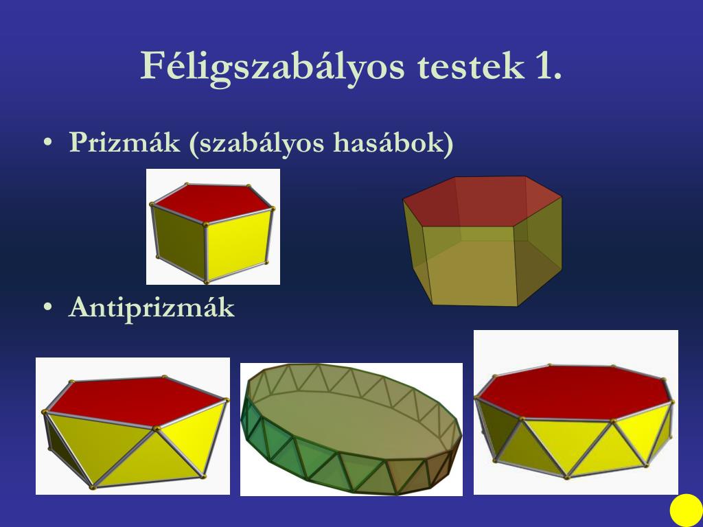 PPT - Szabályos, féligszabályos testek PowerPoint Presentation, free ...