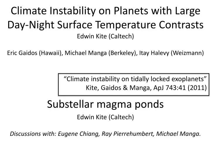 PPT - Climate Instability on Planets with Large Day-Night Surface ...