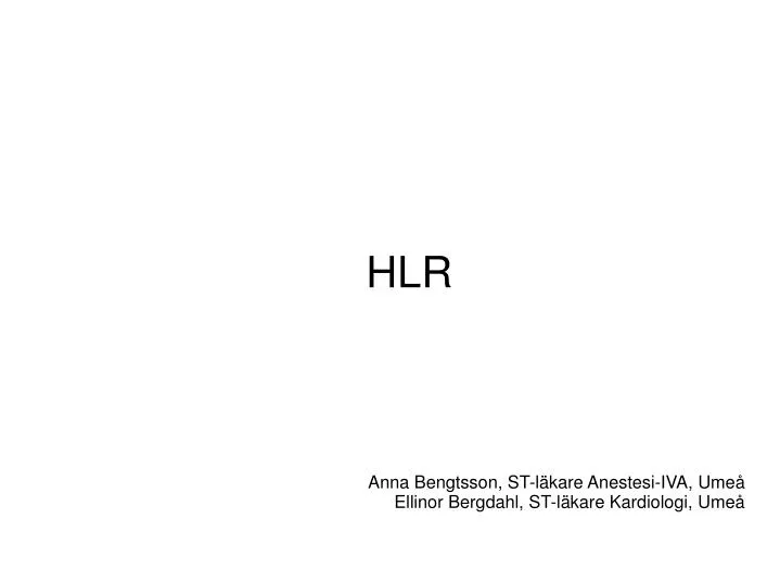 PPT - HLR PowerPoint Presentation, free download - ID:5165473