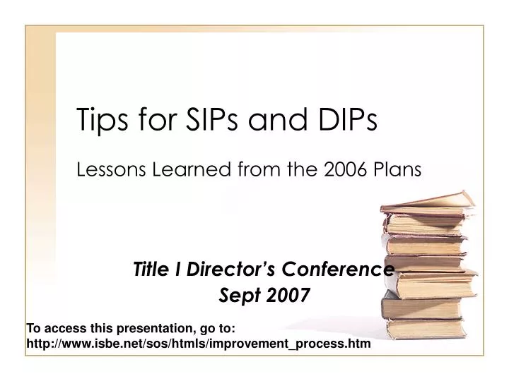 PPT - Tips for SIPs and DIPs PowerPoint Presentation, free download ...