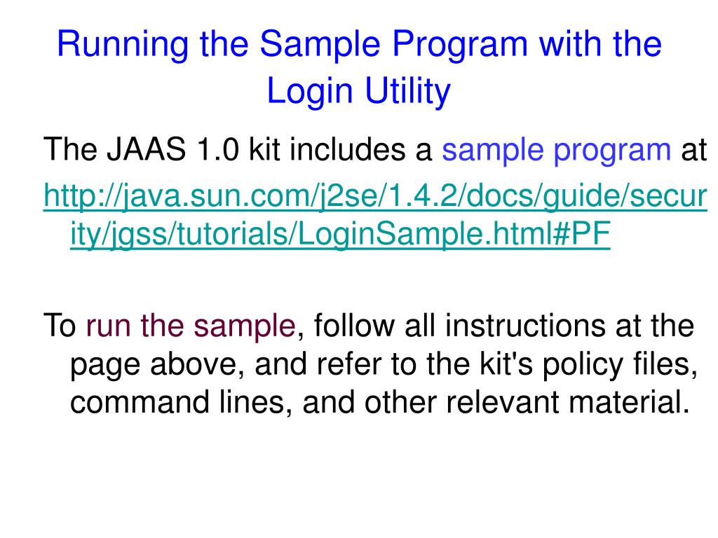 PPT - JAVA AUTHENTICATION AND AUTHORIZATION SERVICE (JAAS) PowerPoint ...