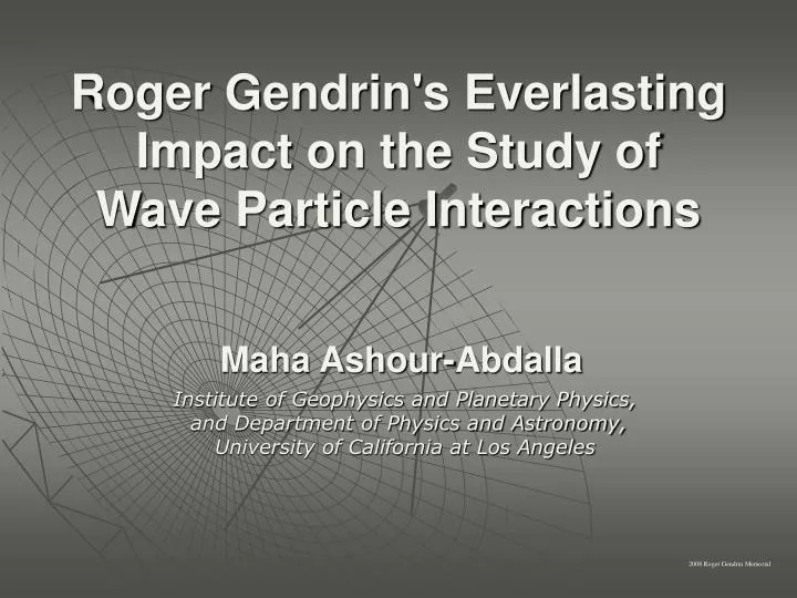 PPT - Maha Ashour-Abdalla PowerPoint Presentation, free download - ID:5166548