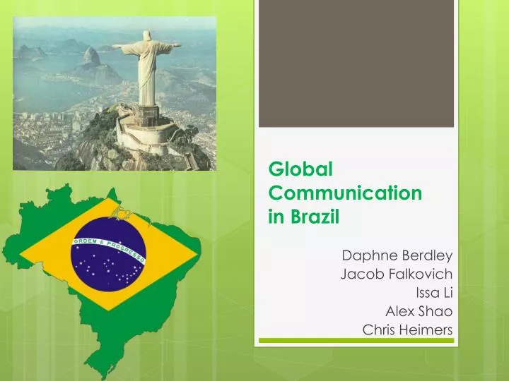 PPT - Global Communication in Brazil PowerPoint Presentation, free ...