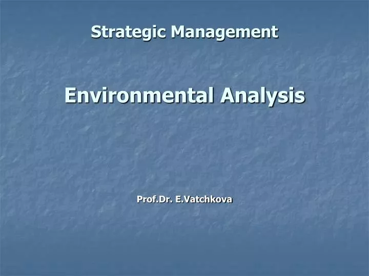 PPT - Strategic Management Environmental Analysis PowerPoint ...