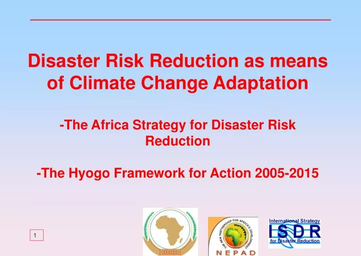 PPT - Disaster Risk Reduction as means of Climate Change Adaptation ...