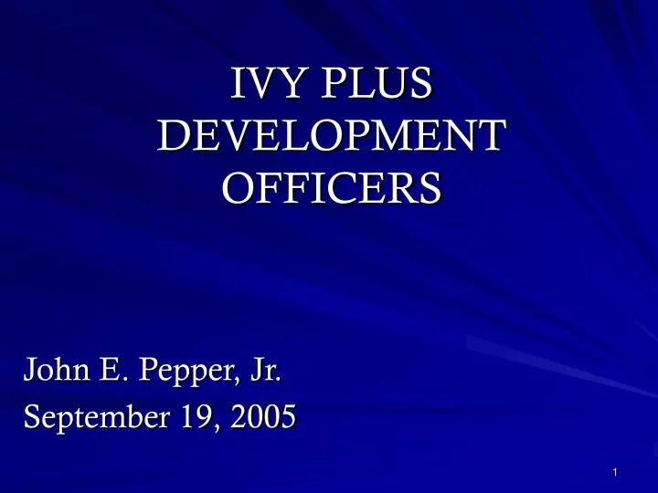 PPT - IVY PLUS DEVELOPMENT OFFICERS PowerPoint Presentation, free ...
