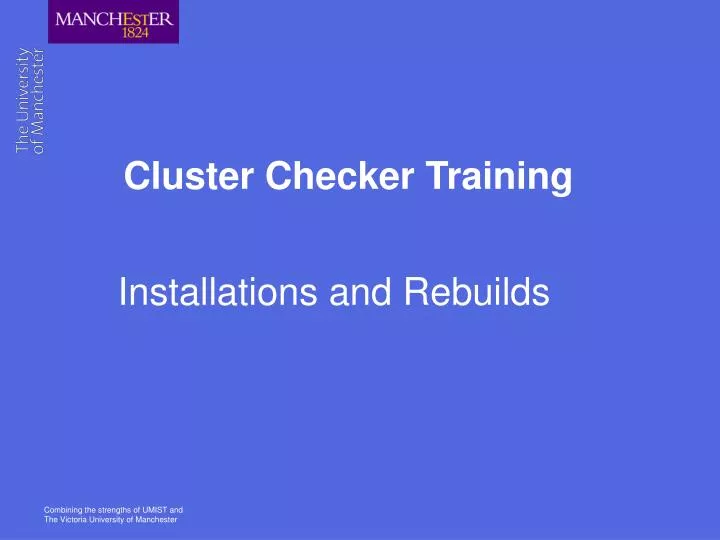 PPT - Cluster Checker Training PowerPoint Presentation, free download ...