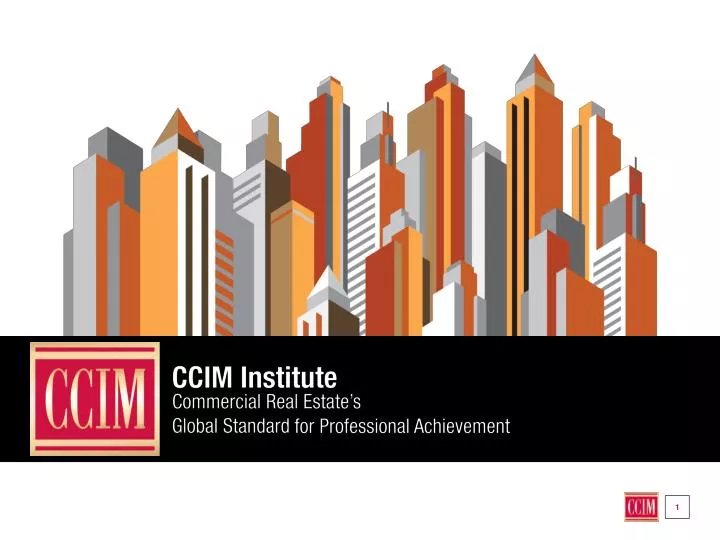 PPT - What is CCIM INSTITUTE ? PowerPoint Presentation, free download ...