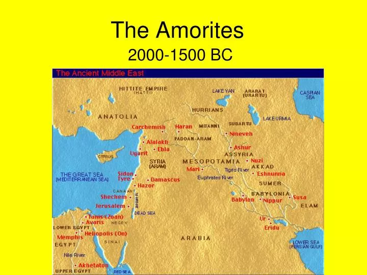 PPT - The Amorites PowerPoint Presentation - ID:5171729