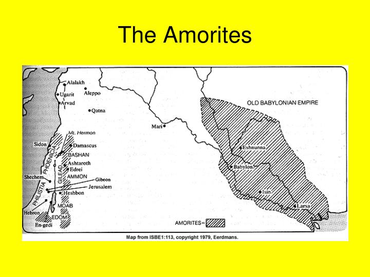 PPT - The Amorites PowerPoint Presentation - ID:5171729