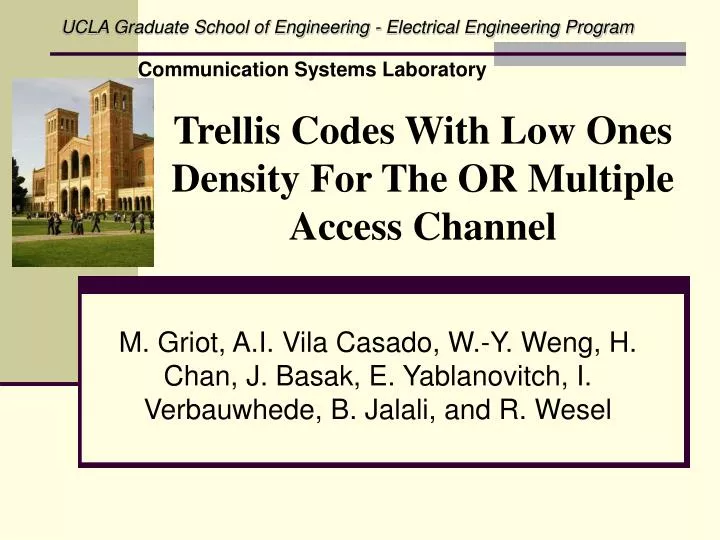 PPT - Trellis Codes With Low Ones Density For The OR Multiple Access ...