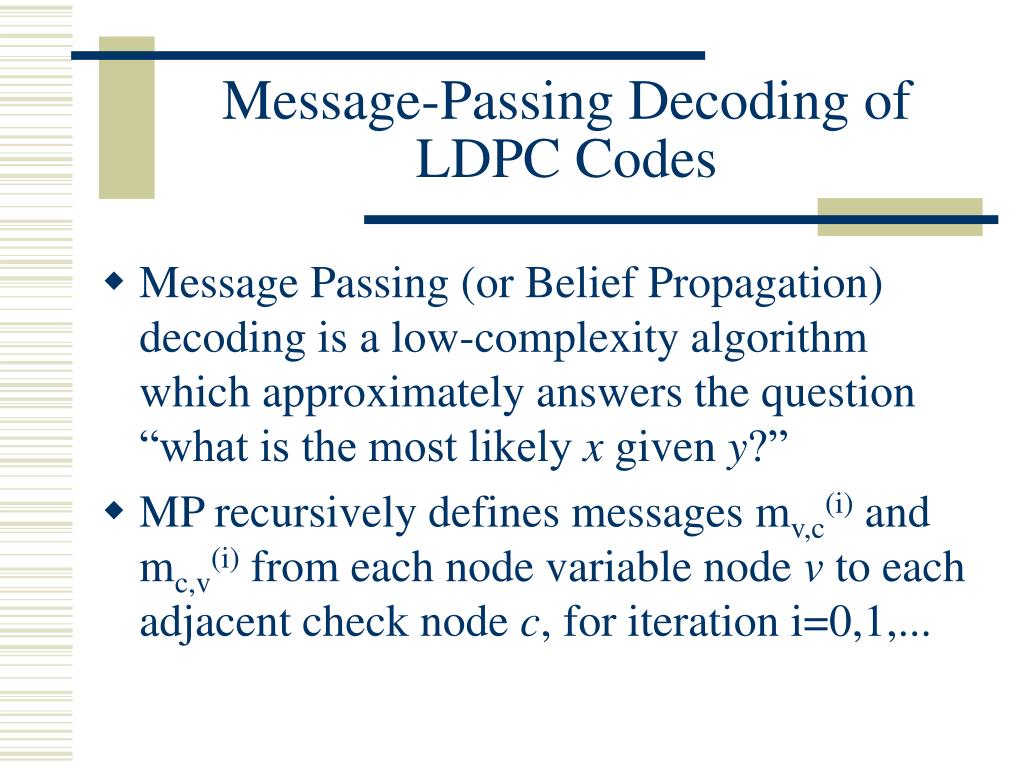 Ppt Optimizing Ldpc Codes For Message Passing Decoding Powerpoint