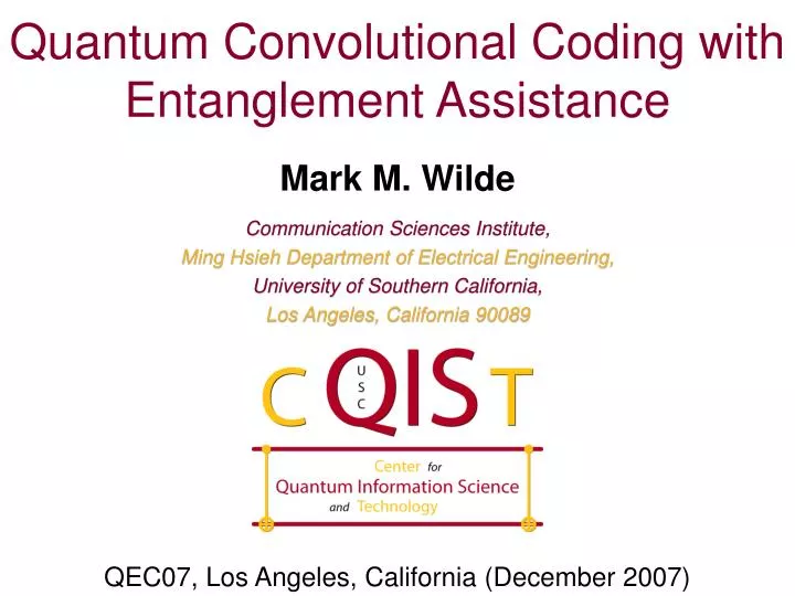 PPT - Quantum Convolutional Coding with Entanglement Assistance PowerPoint Presentation - ID:5171973