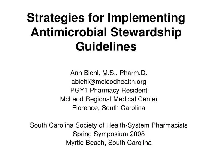 PPT - Strategies for Implementing Antimicrobial Stewardship Guidelines ...