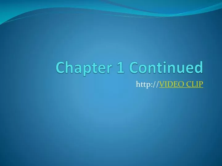 PPT - Chapter 1 Continued PowerPoint Presentation, free download - ID ...