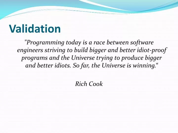 PPT - Validation PowerPoint Presentation, free download - ID:5173442 PPT - Validation PowerPoint Presentation, free download - ID:5173442