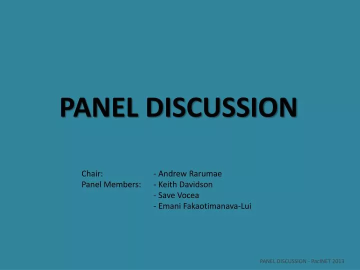 PPT PANEL DISCUSSION PowerPoint Presentation Free Download ID 5174009 PPT PANEL DISCUSSION PowerPoint Presentation Free Download ID 5174009
