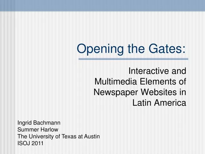 PPT - Opening the Gates: PowerPoint Presentation, free download - ID ...