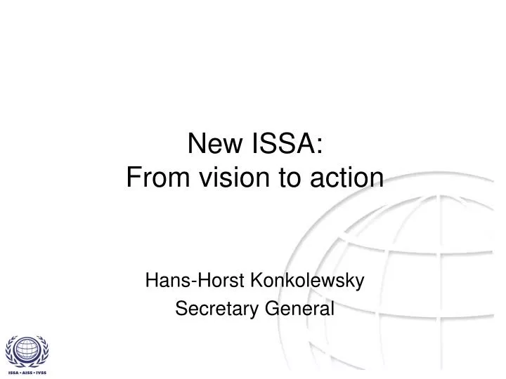 PPT - New ISSA: From vision to action PowerPoint Presentation, free ...
