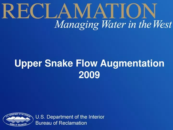 PPT - Upper Snake Flow Augmentation 2009 PowerPoint Presentation, free ...