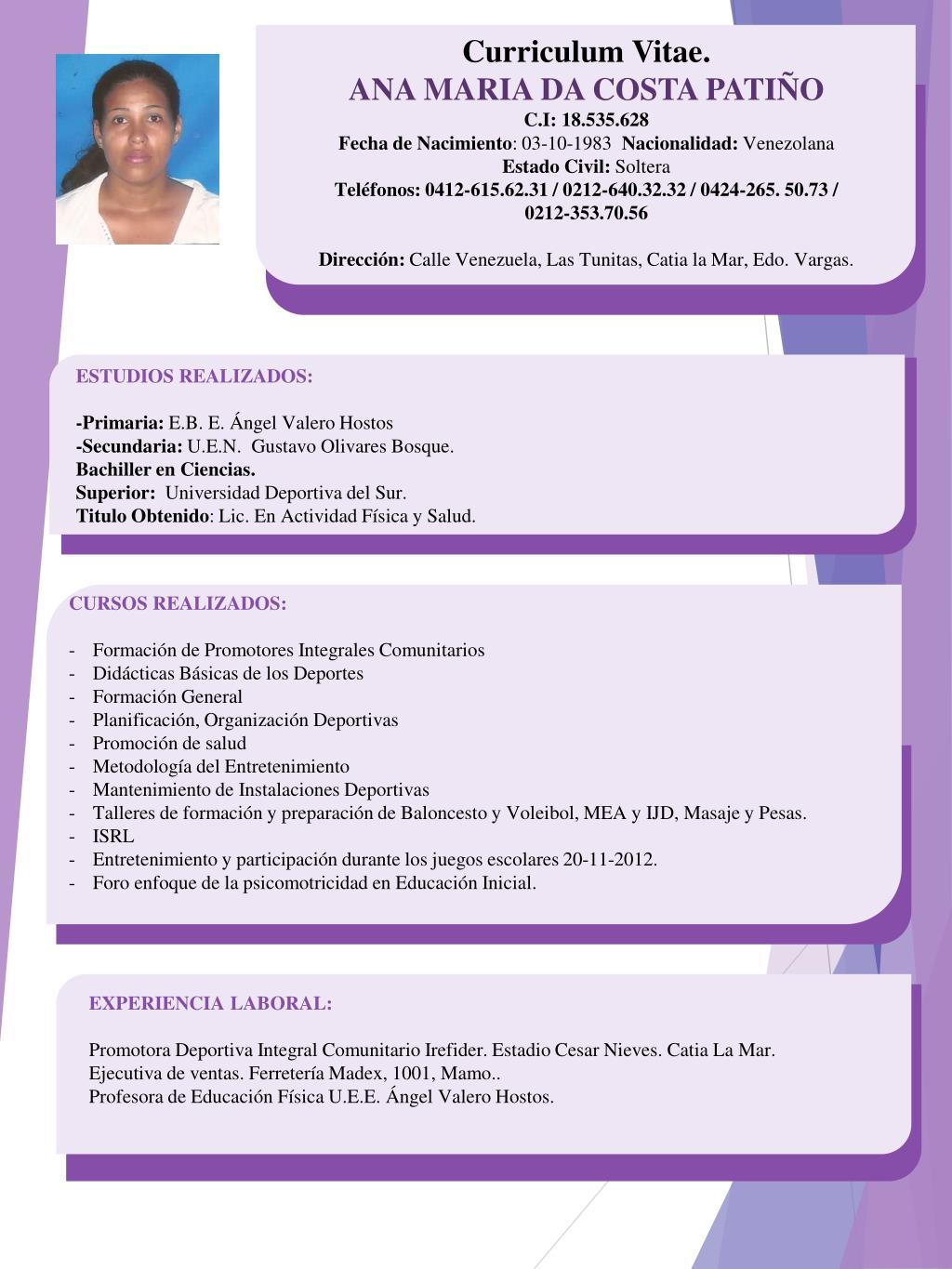 PPT - Curriculum Vitae. ANA MARIA DA COSTA PATIÑO C.I: 18.535.628 ...
