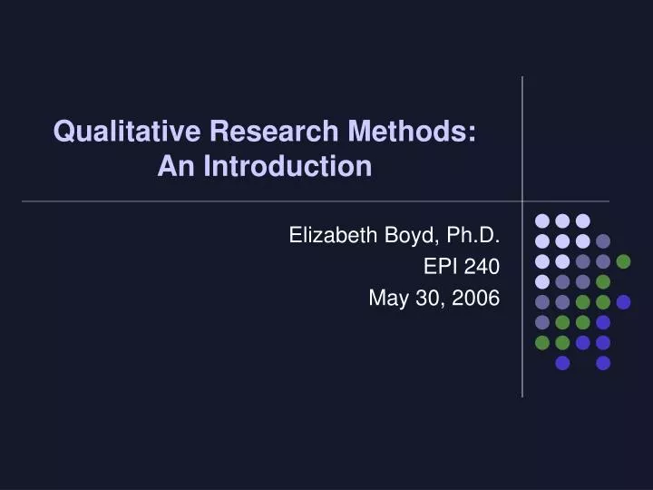 Qualitative Research Methods