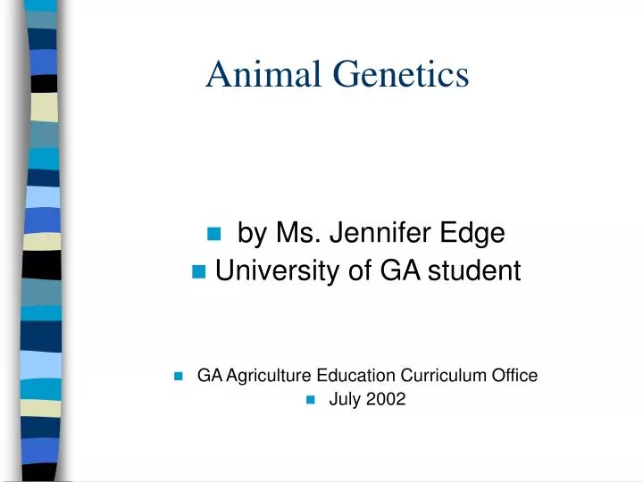 PPT - Animal Genetics PowerPoint Presentation, free download - ID:5175542