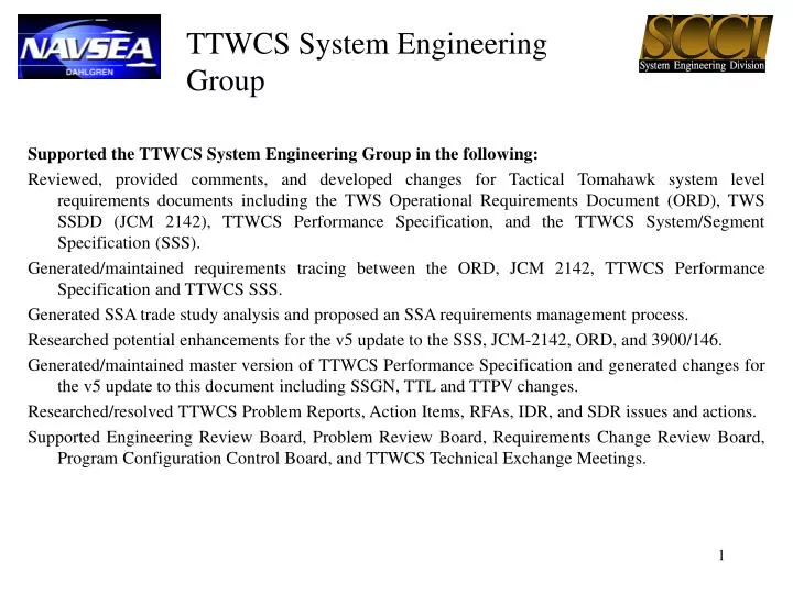 PPT - Supported the TTWCS System Engineering Group in the following ...