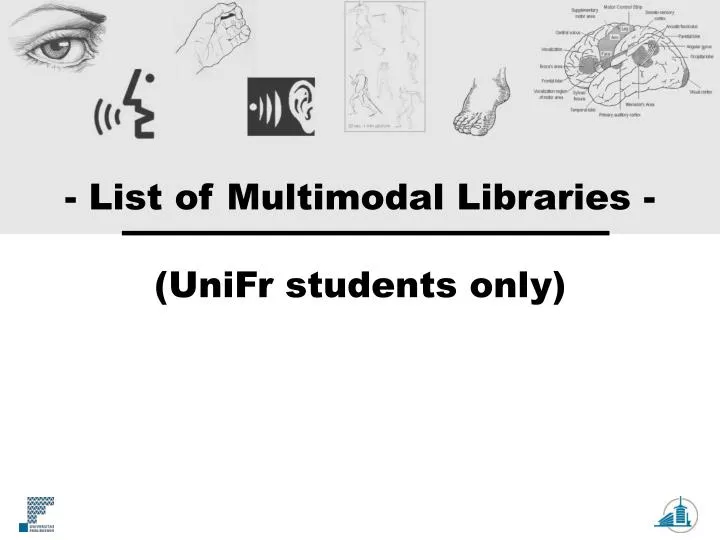 PPT - - List of Multimodal Libraries - PowerPoint Presentation, free download - ID:5177314