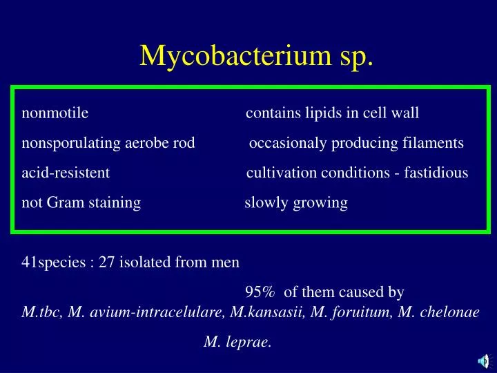 PPT - Mycobacterium sp. PowerPoint Presentation, free download - ID:5177657