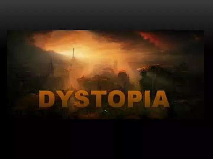 PPT - Wlcome to a Dystopian World PowerPoint Presentation, free ...