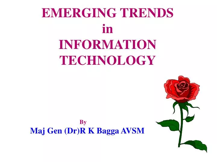 PPT - EMERGING TRENDS in INFORMATION TECHNOLOGY PowerPoint Presentation ...