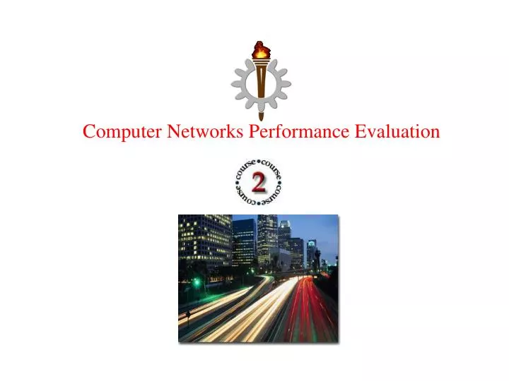 Ppt Computer Networks Performance Evaluation Powerpoint Presentation Id 5179654