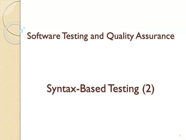 Ppt Software Testing And Quality Assurance Syntax Based Testing 2 3937