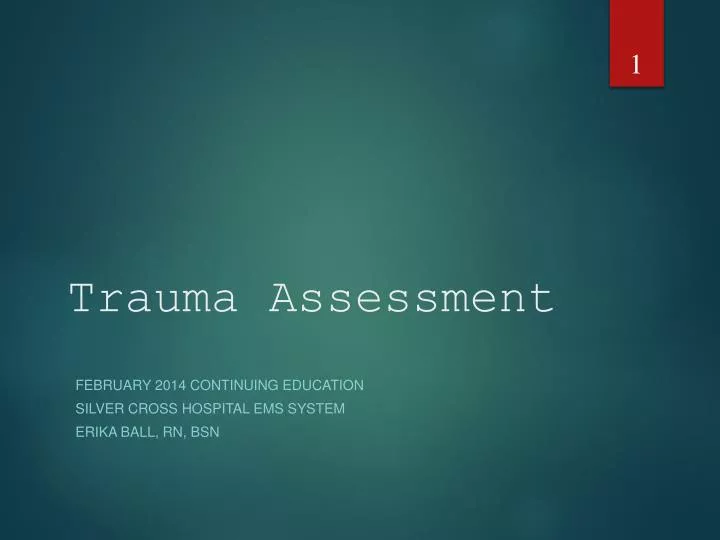 PPT - Trauma Assessment PowerPoint Presentation, free download - ID:5180218