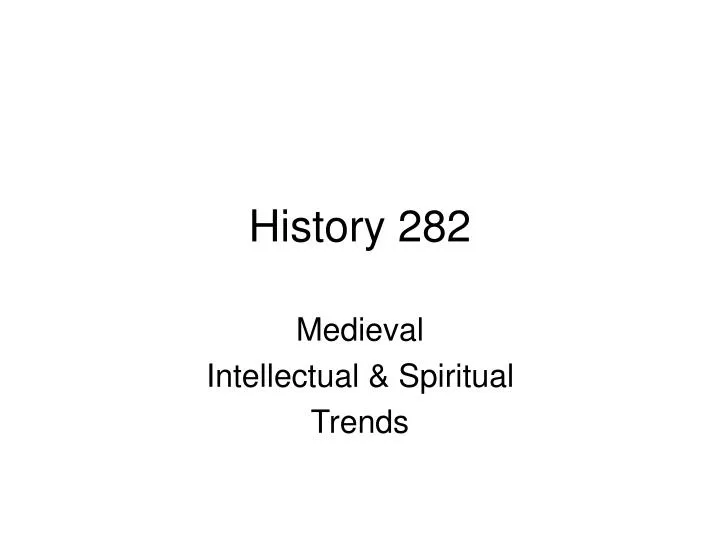 PPT - History 282 PowerPoint Presentation, free download - ID:5181209